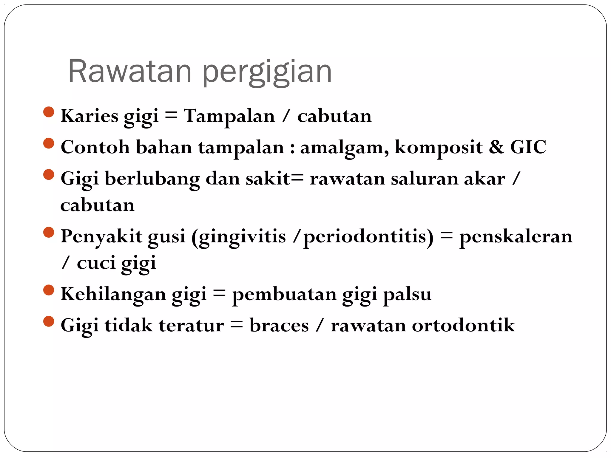 Penjagaan gigi | PPT