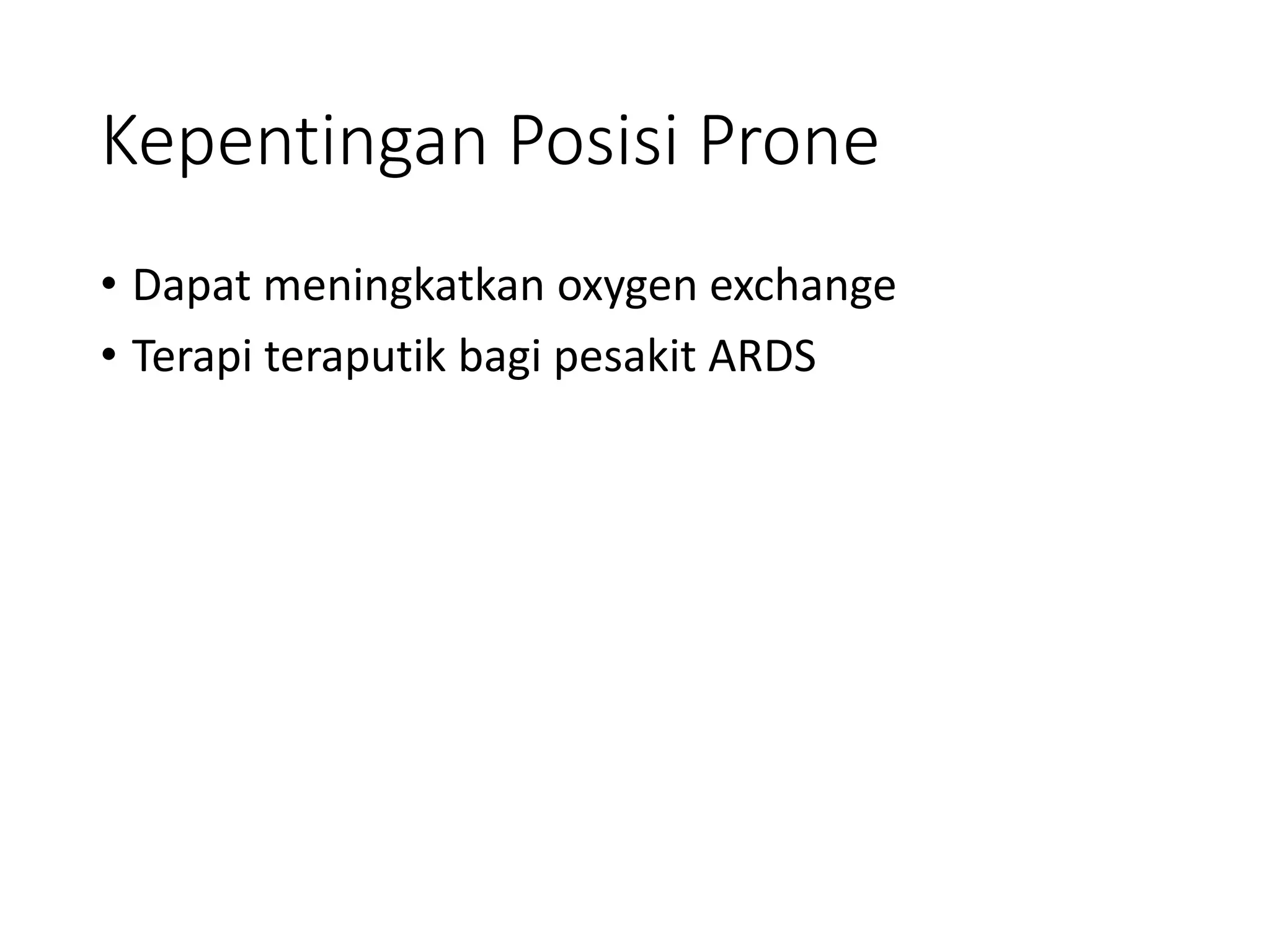 Penjagaan Kejururawatan Bagi Pesakit Posisi Prone (Covid-19 dan etc ...