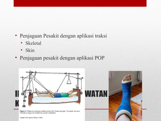 PENJAGAAN PESAKIT MENGALAMI KEPATAHAN | PPT