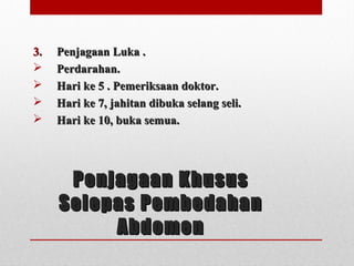 PENJAGAAN SEBELUM DAN SELEPAS PEMBEDAHAN SECARA KHUSUS | PPT