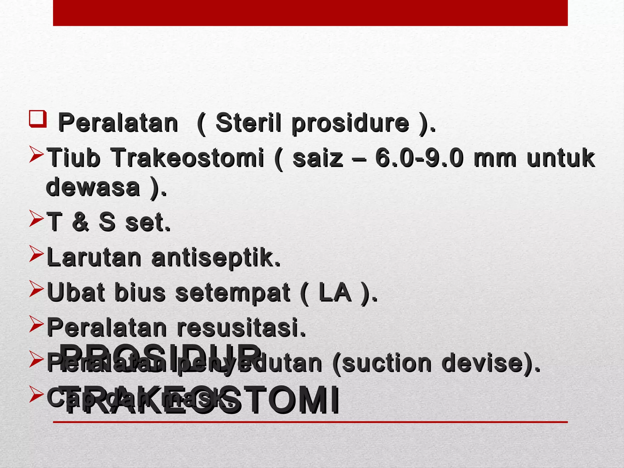 Penjagaan trakeostomi | PPT