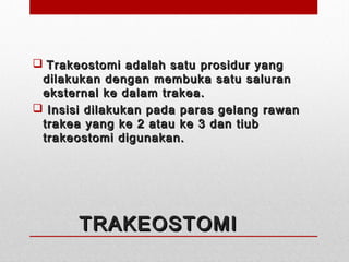Penjagaan trakeostomi | PPT