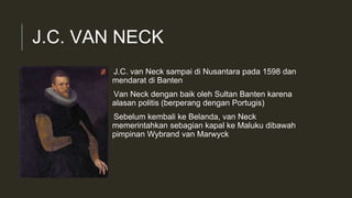 Penjajahan Belanda di Indonesia - Idsejarah.net.pptx