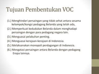 Penjajahan VOC dan Reaksi Bangsa Indonesia | PPTX