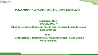 Penjaminan Keamanan dan Mutu Pangan Segar (1).pptx