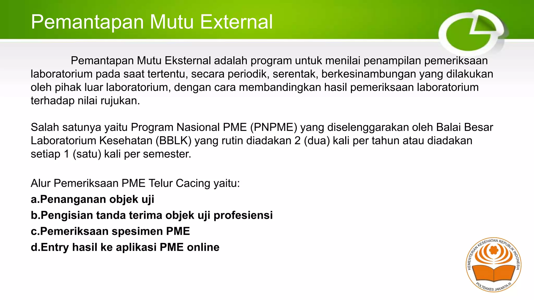 PENJAMINAN MUTU PEM TELUR CACING KELOMPOK 1.pptx