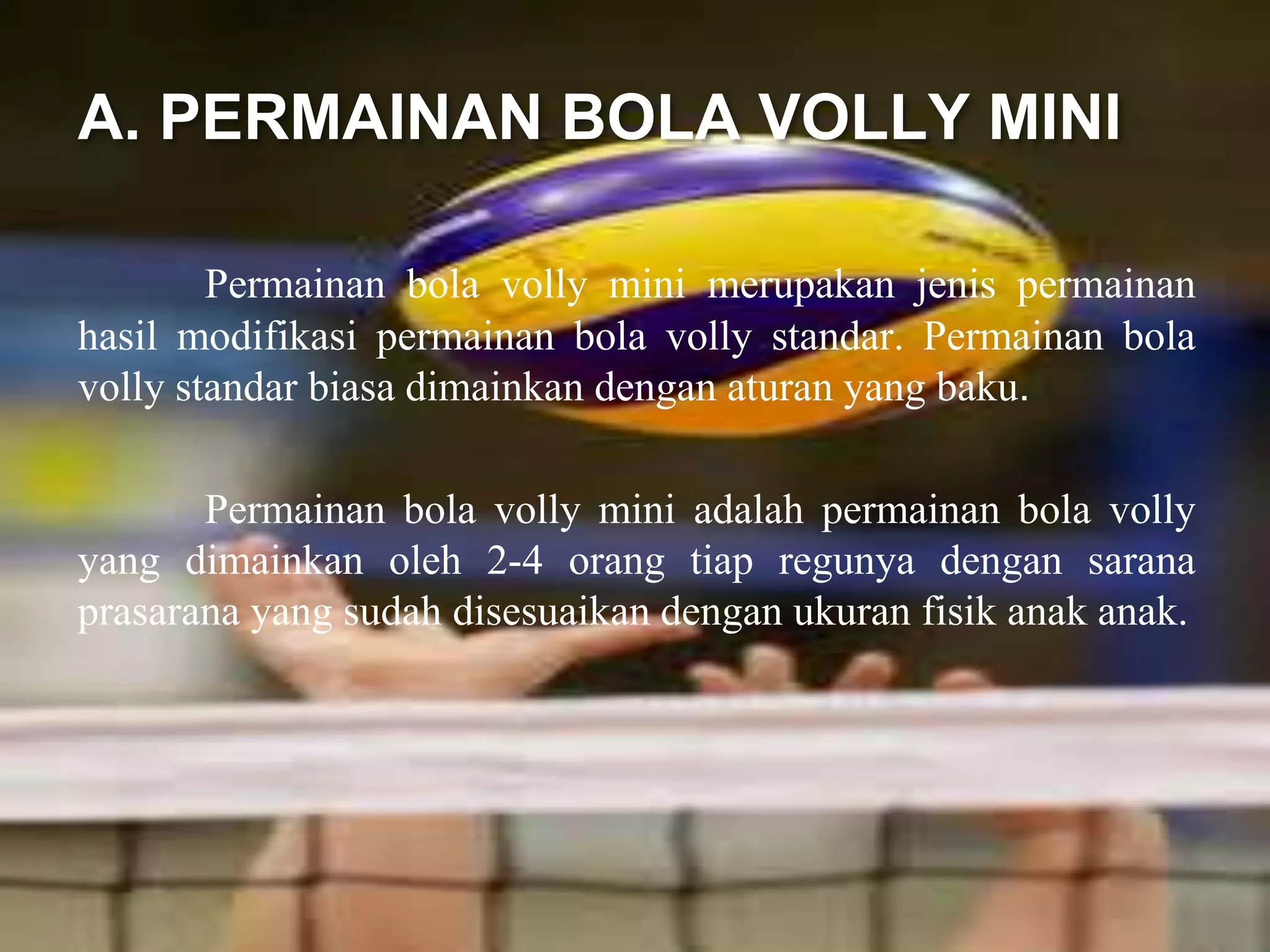 Penjasorkes kelas 4 bola voli mini | PPTX