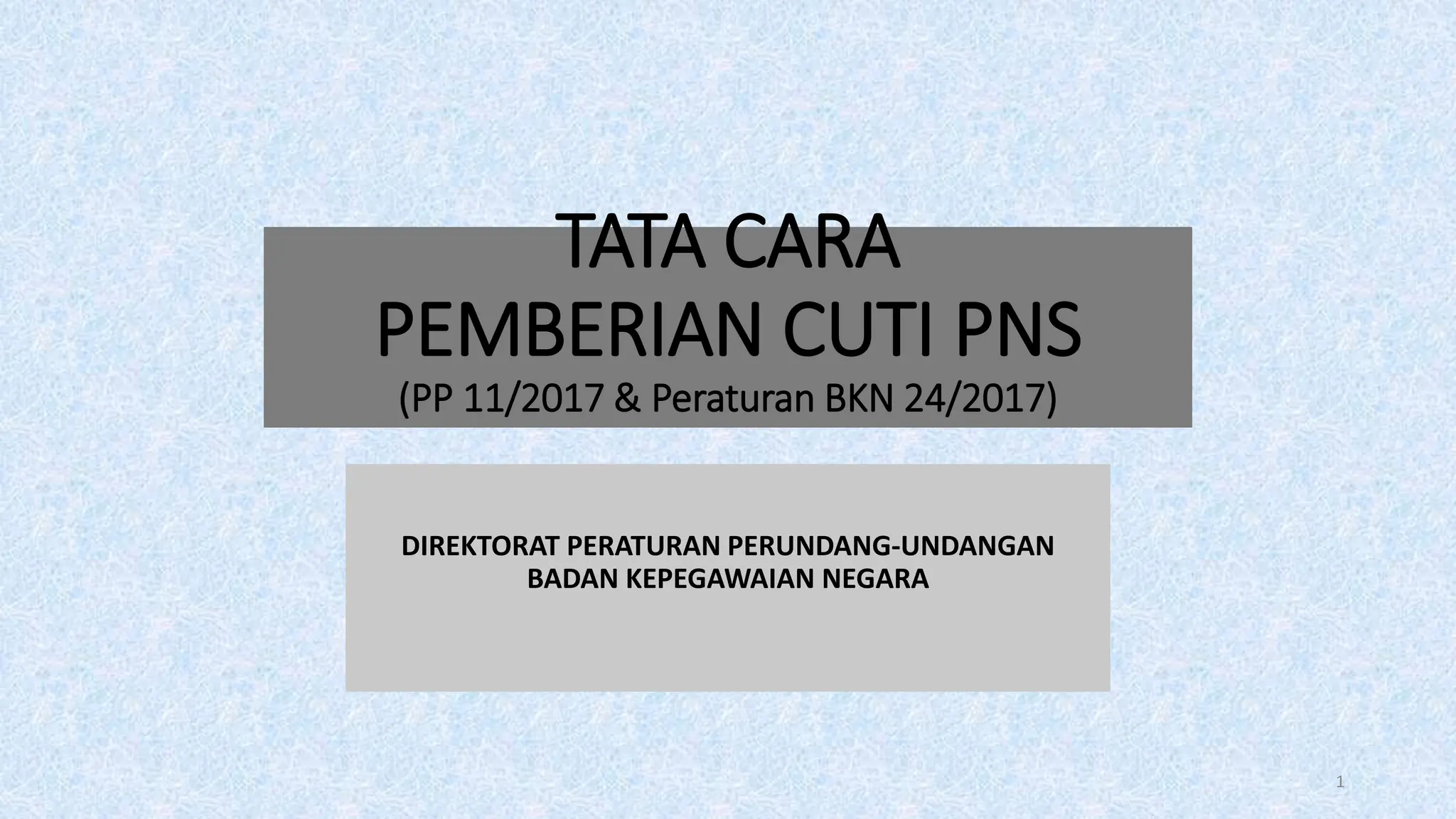 penjelasan-cuti-format-baru berdssarkan peratiran bkn | PPT