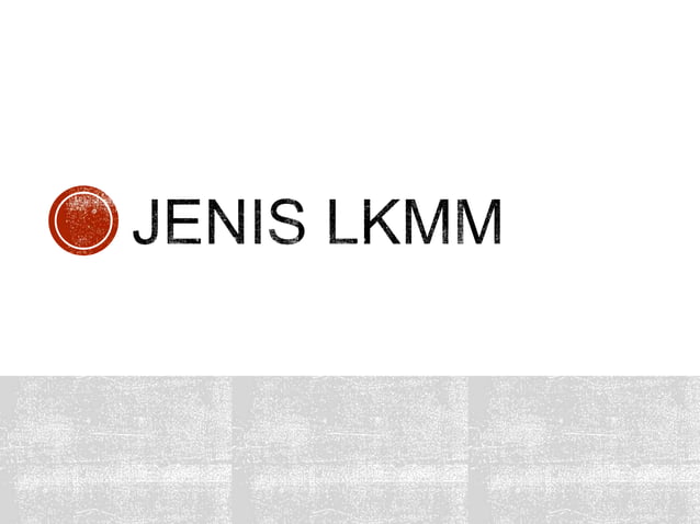 penjelasan LKMM revisi TM.ppt