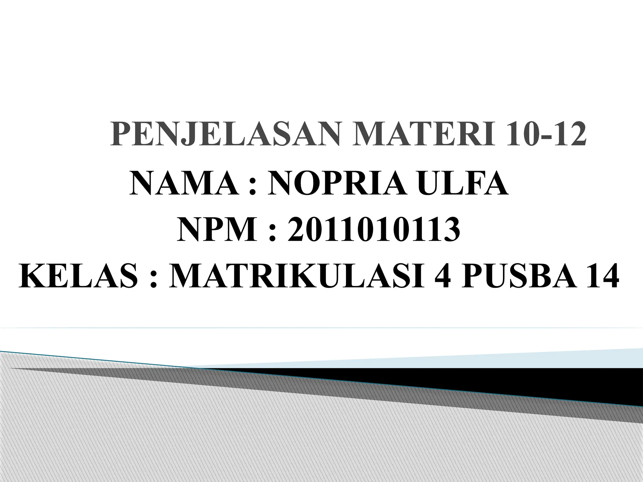 PENJELASAN MATERI 10-12.pptx BAHASA INGGRIS | PPTX