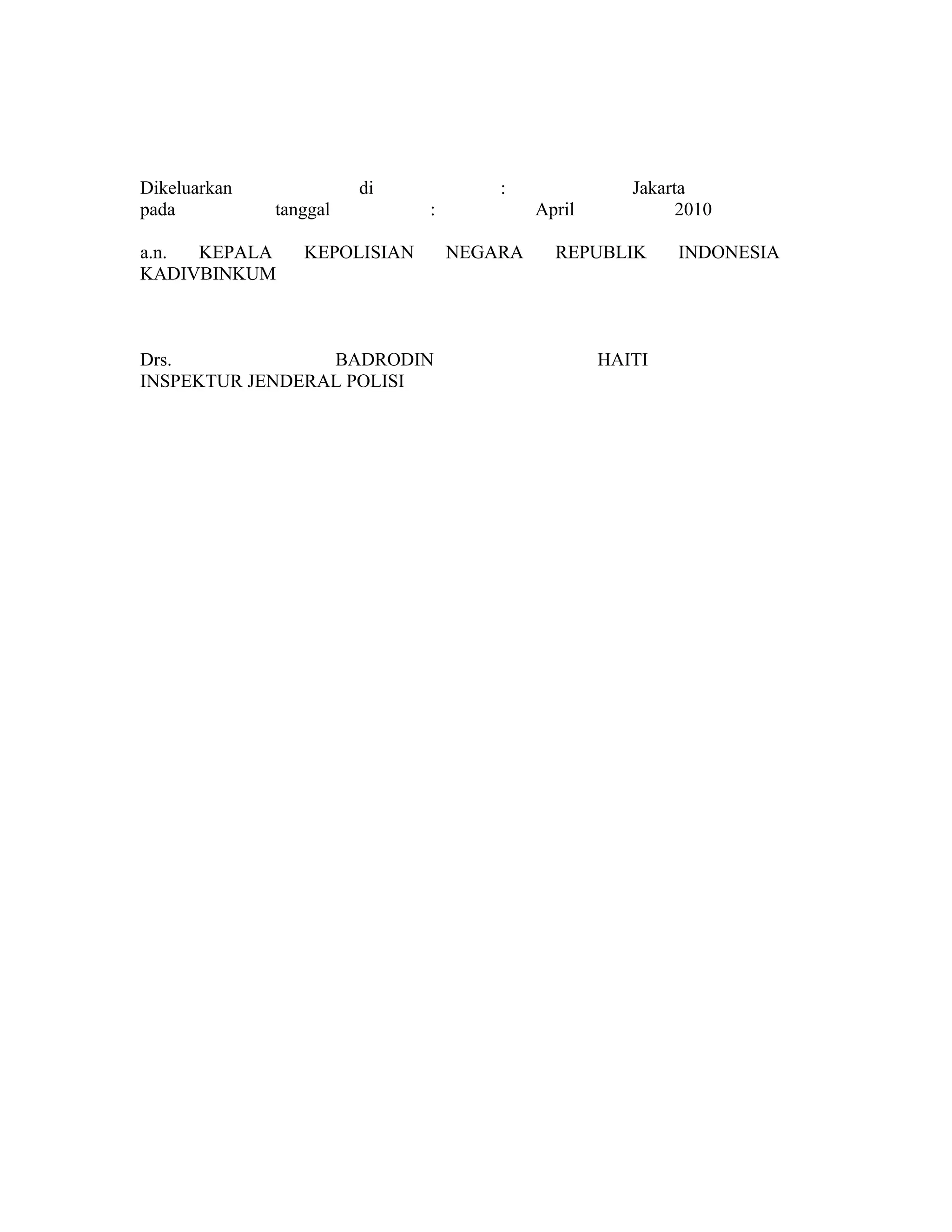 Penjelasan pemberlakuan peraturan kapolri no | DOC