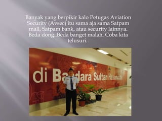 Penjelasan pengertian makna arti tugas avsec (aviation security) | PPTX