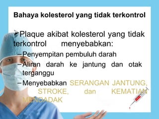 penjelasan penyakit tidak menularKolesterol .ppt