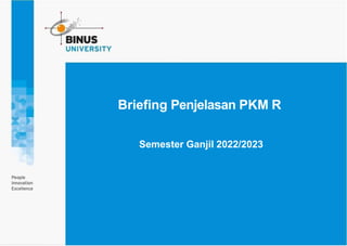 Penjelasan PKM-R Ganjil 2022.pptx