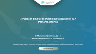 Penjelasan Singkat Mengenai Regsosek-v0.pptx
