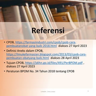 Penjelasan Umum CPOB dalam Peraturan BPOM No 34 Tahun 2018.pptx