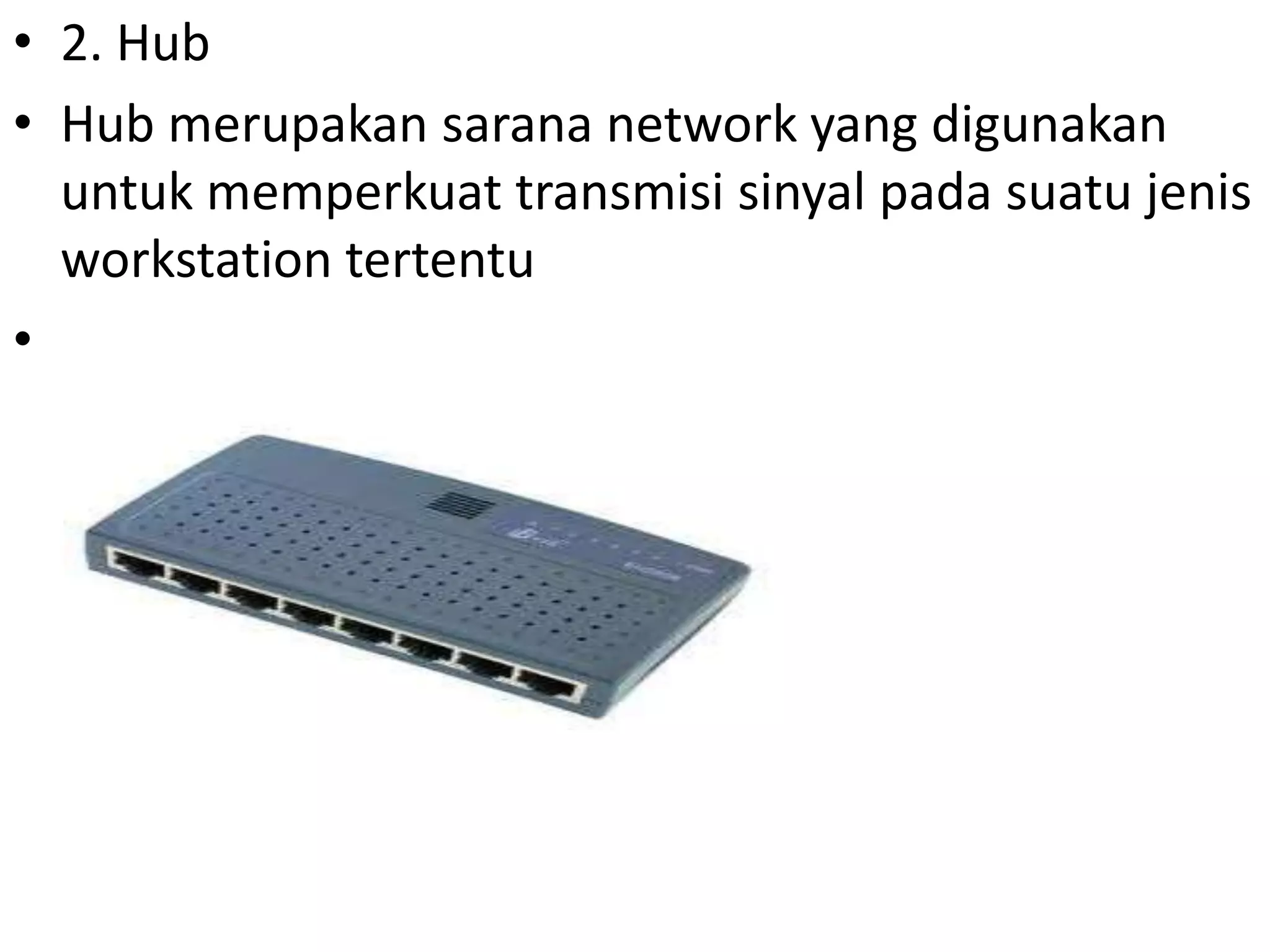 Penjelas detail macam macam perangkat jaringan computer | PPTX