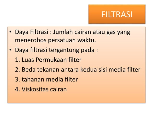 Penjernihan, filtrasi (Alat Industri Kimia | PPT