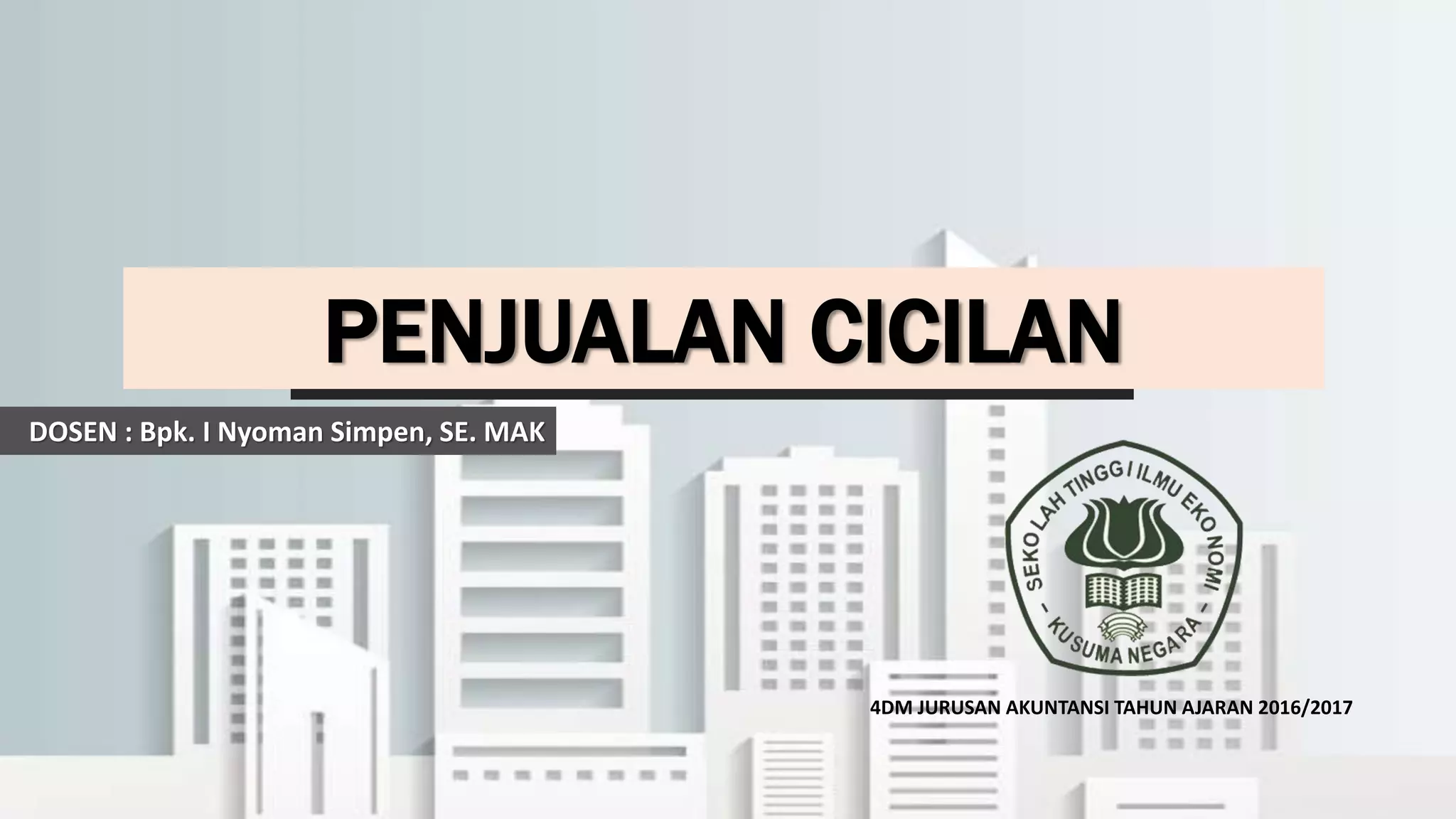 Penjualan Cicilan ( akuntansi keuangan lanjutan) | PPTX
