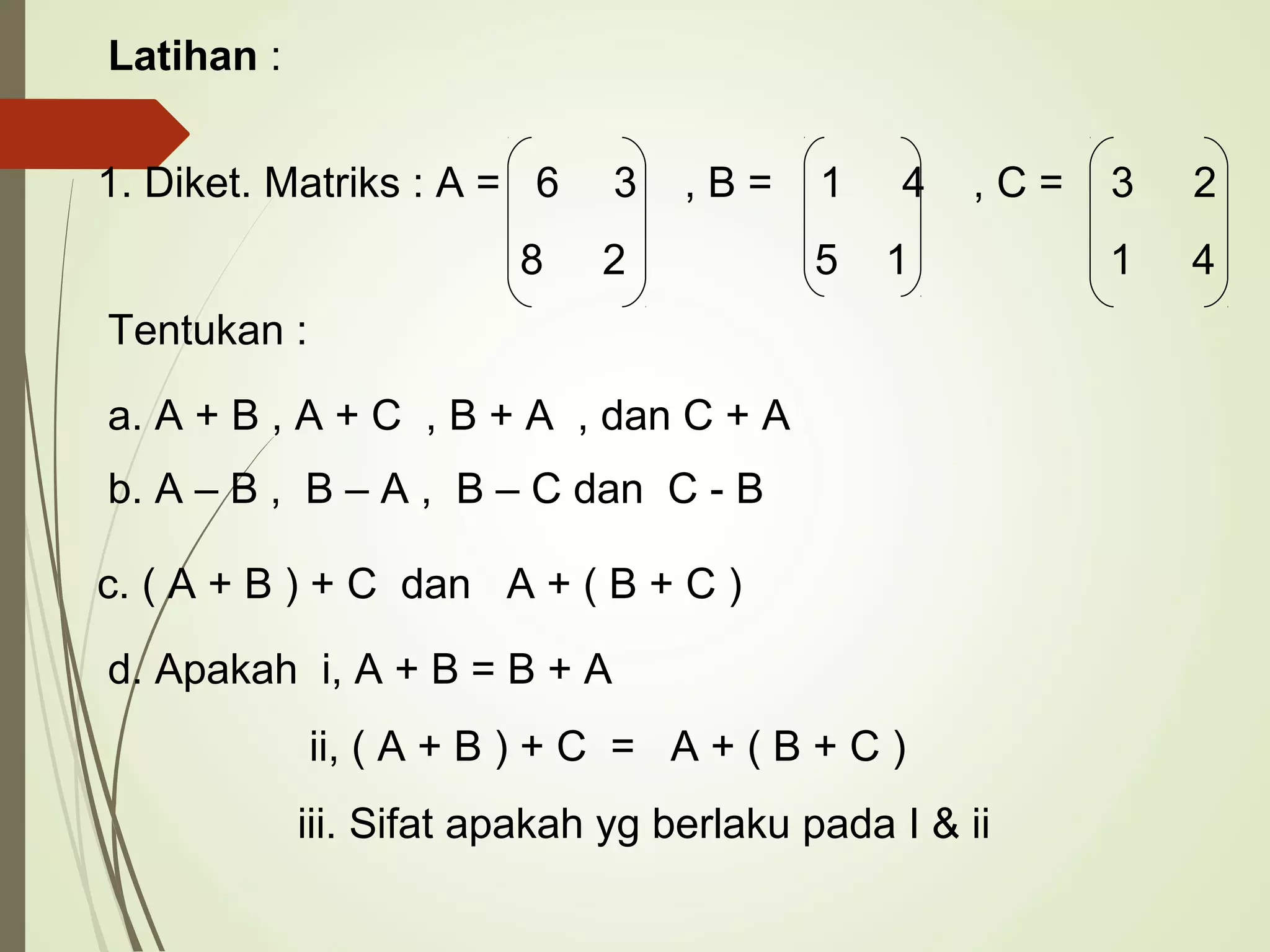 Penjumlahan dan pengurangan matriks | PPT