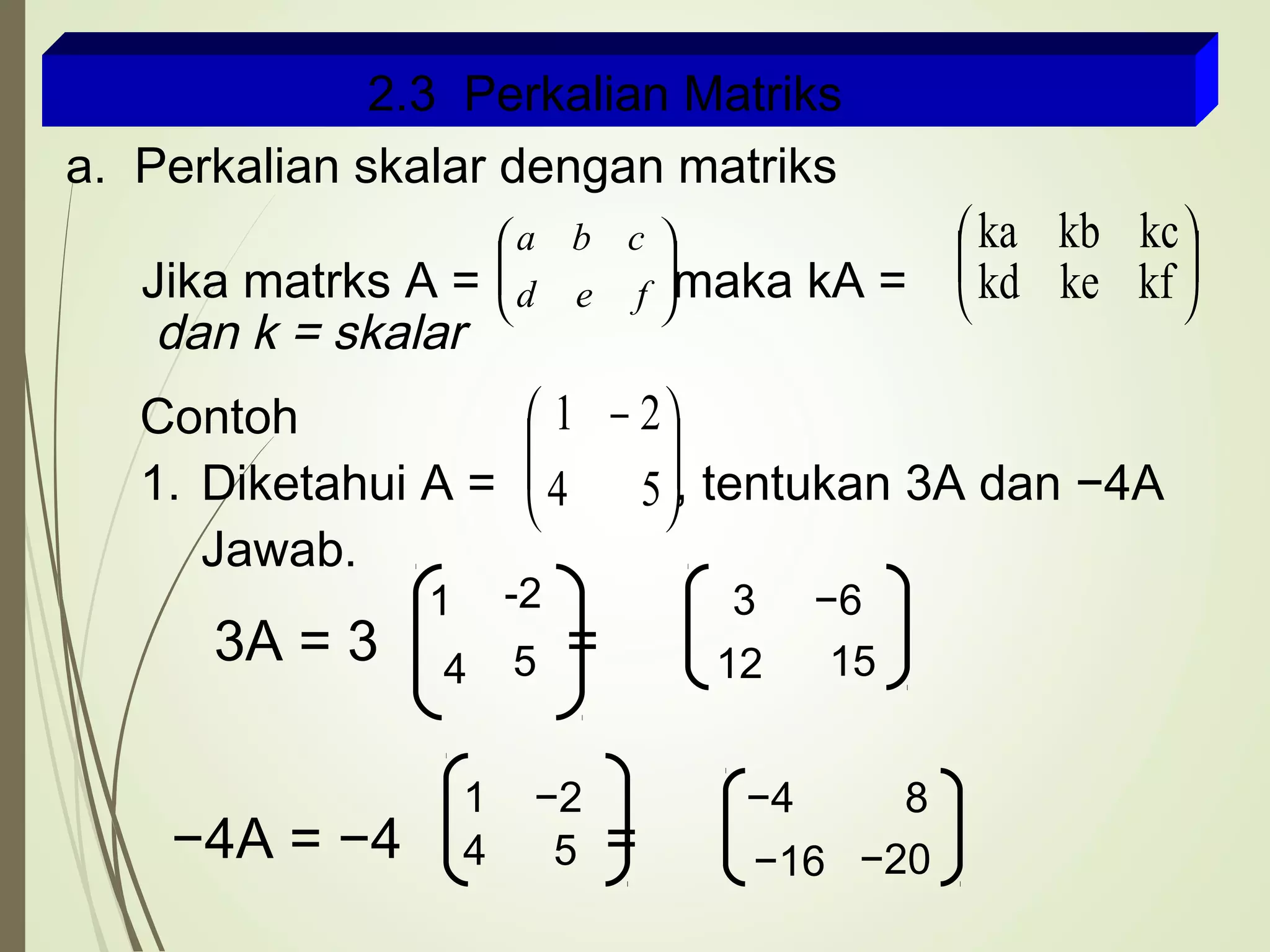 Penjumlahan dan pengurangan matriks | PPT