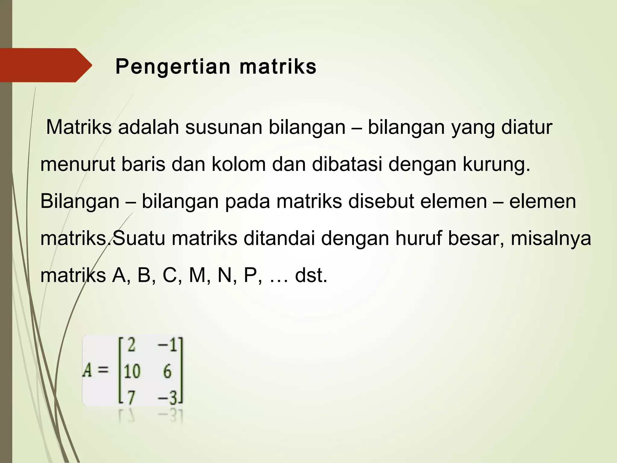 Penjumlahan dan pengurangan matriks | PPT