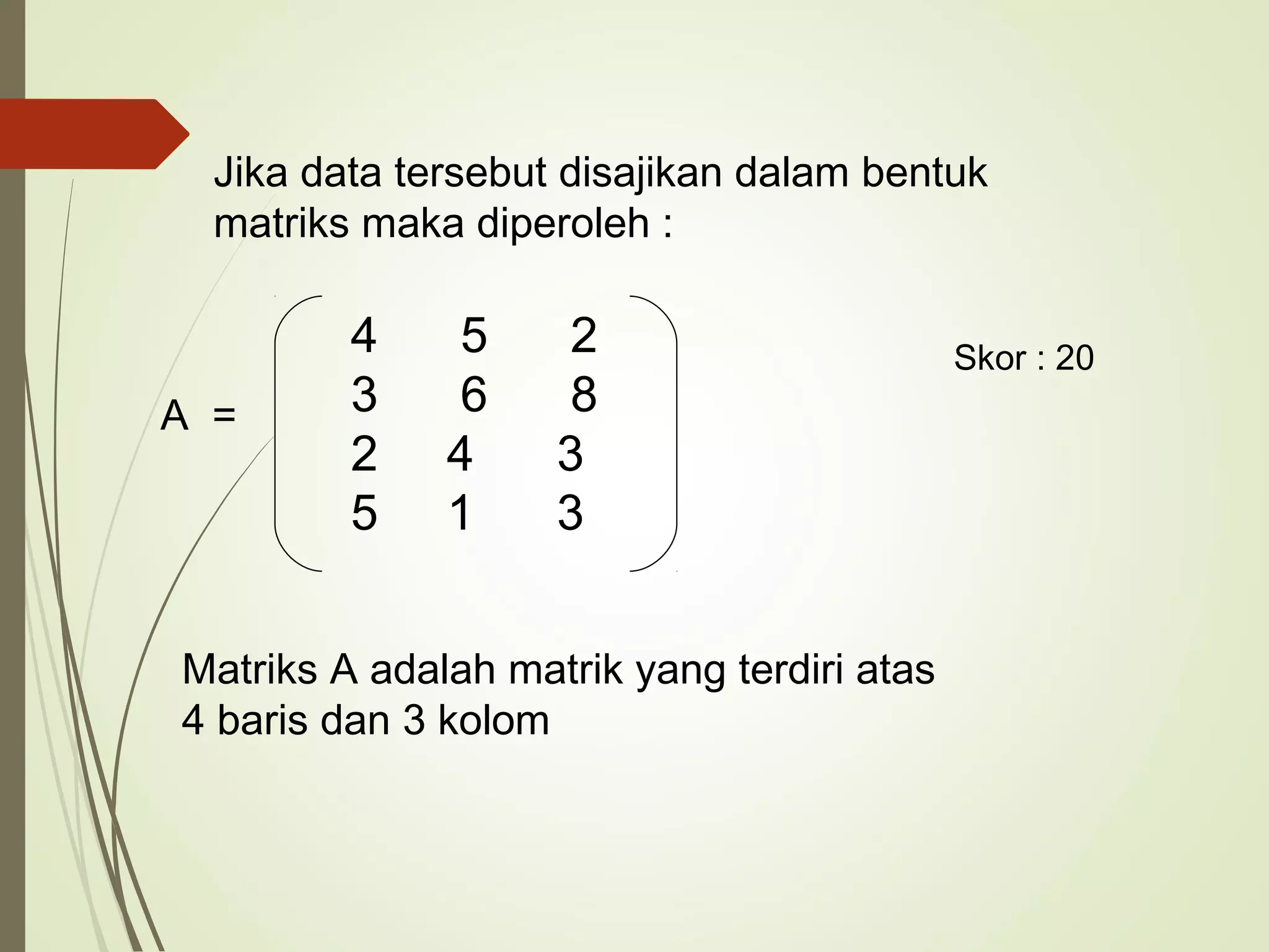 Penjumlahan dan pengurangan matriks | PPT