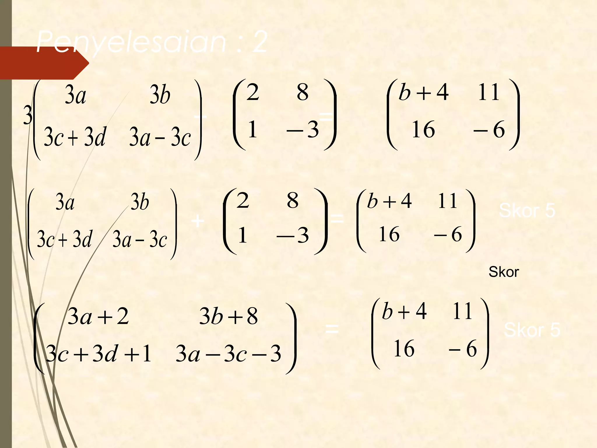 Penjumlahan dan pengurangan matriks | PPT