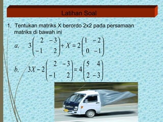 Penjumlahan dan pengurangan matriks | PPT