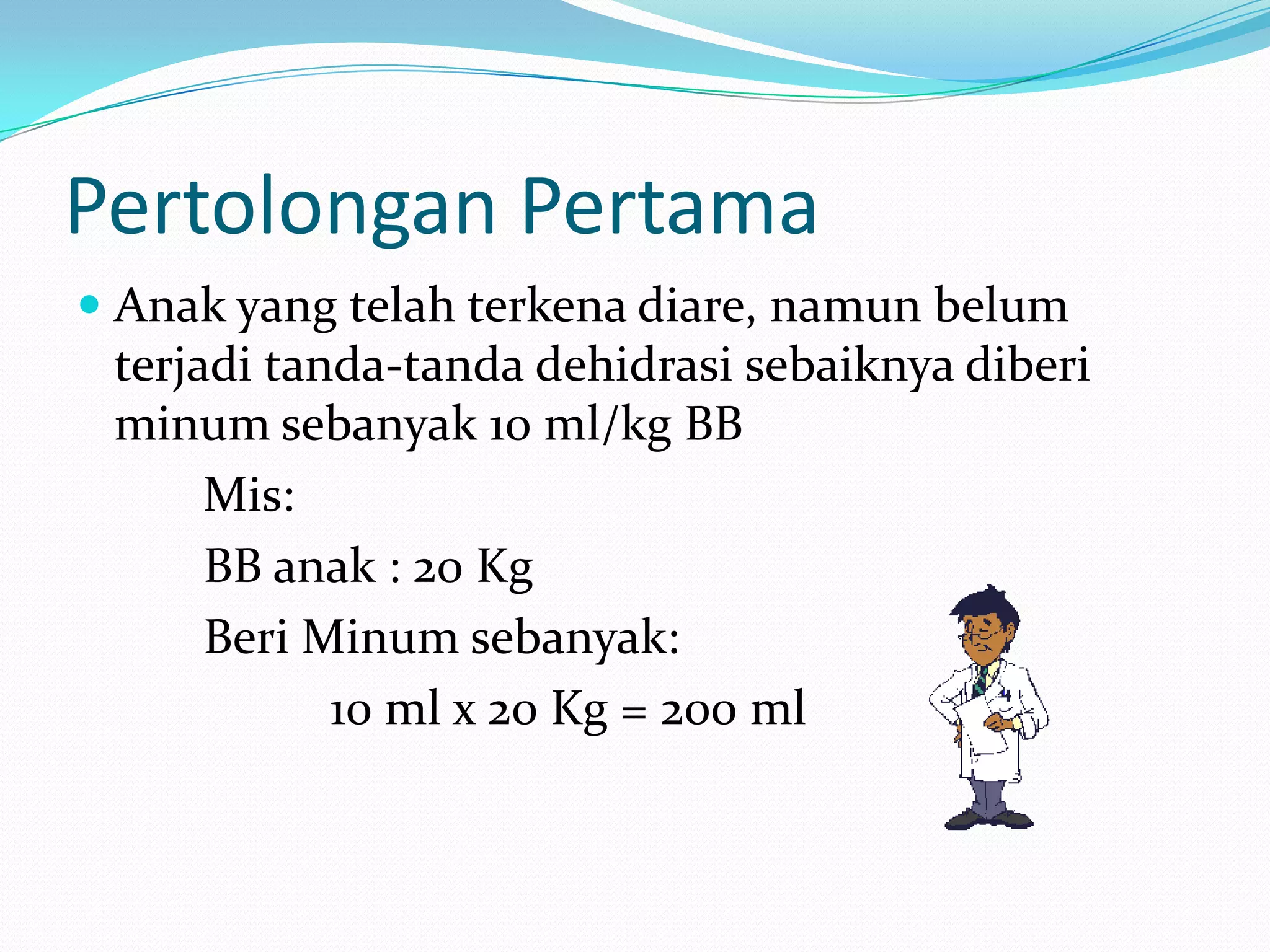 Penkes pertolongan pertama pada anak diare | PPT