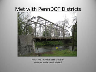 PennDOT Management Plan for Historic Metal Truss Bridges | PPTX