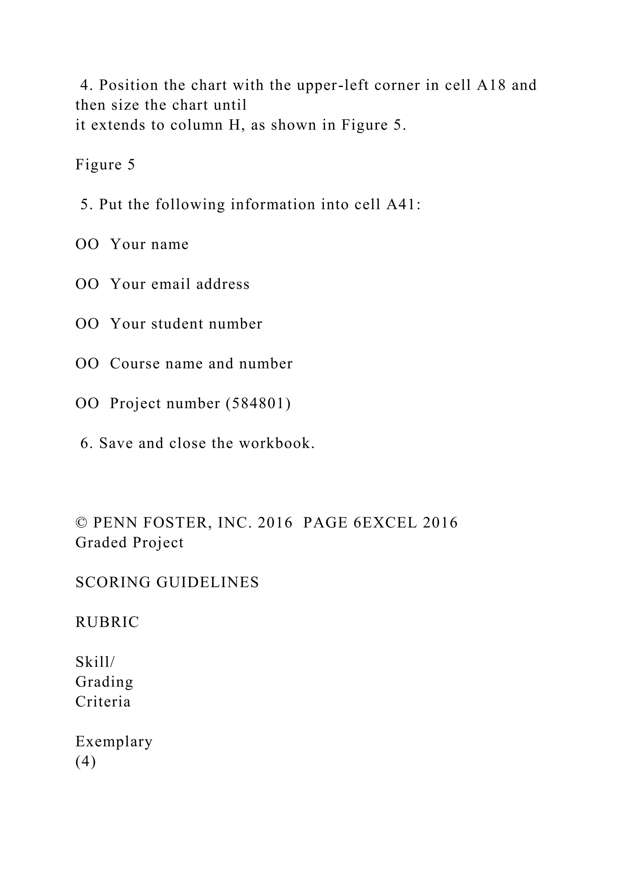 © PENN FOSTER, INC. 2016Graded ProjectExcel 2016.docx