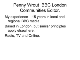 Penny Wrout Local Media Presentation | PPT