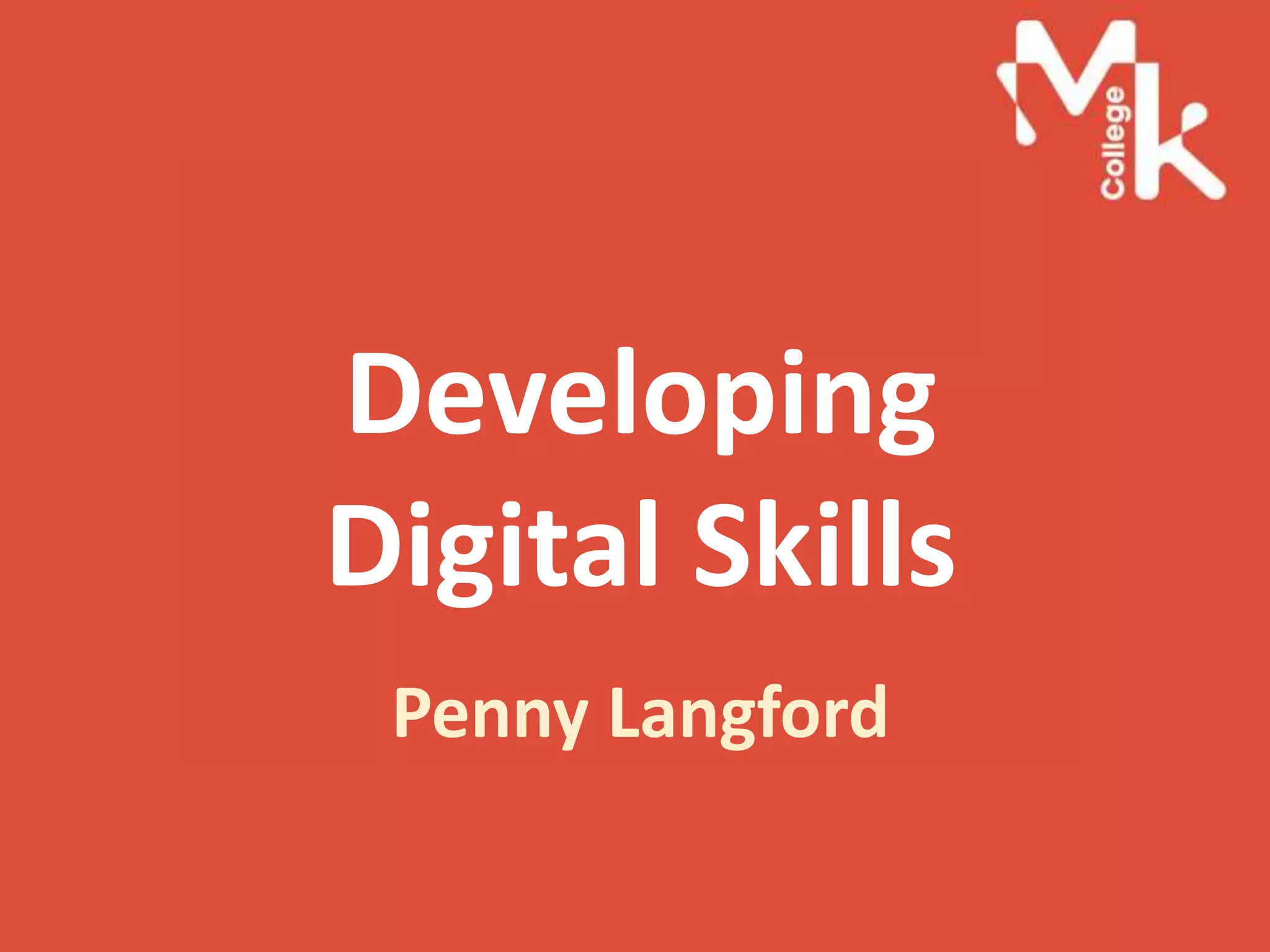 Developing digital skills | PPTX | Education