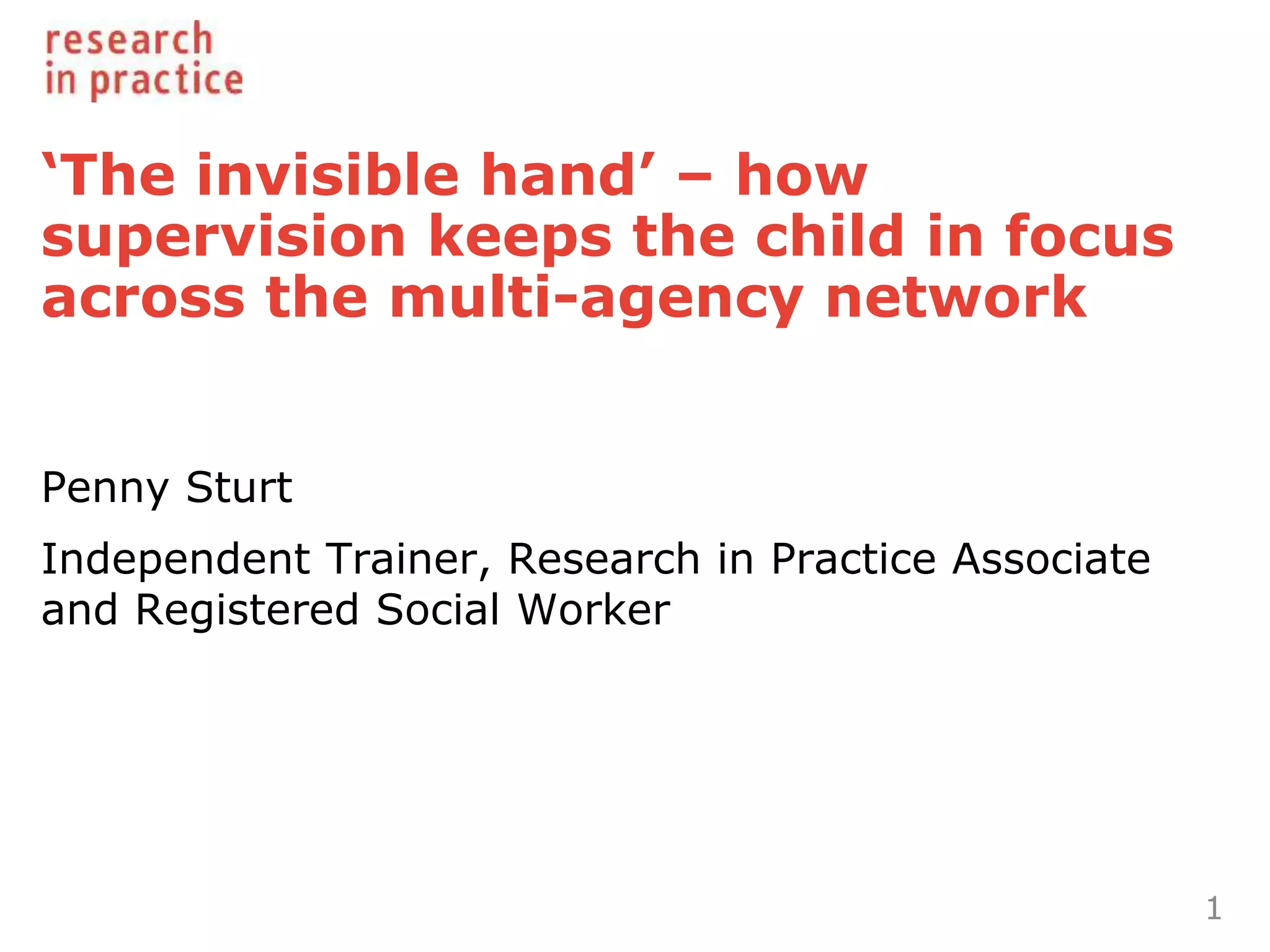 ‘The invisible hand’ – how supervision keeps the child in focus across ...
