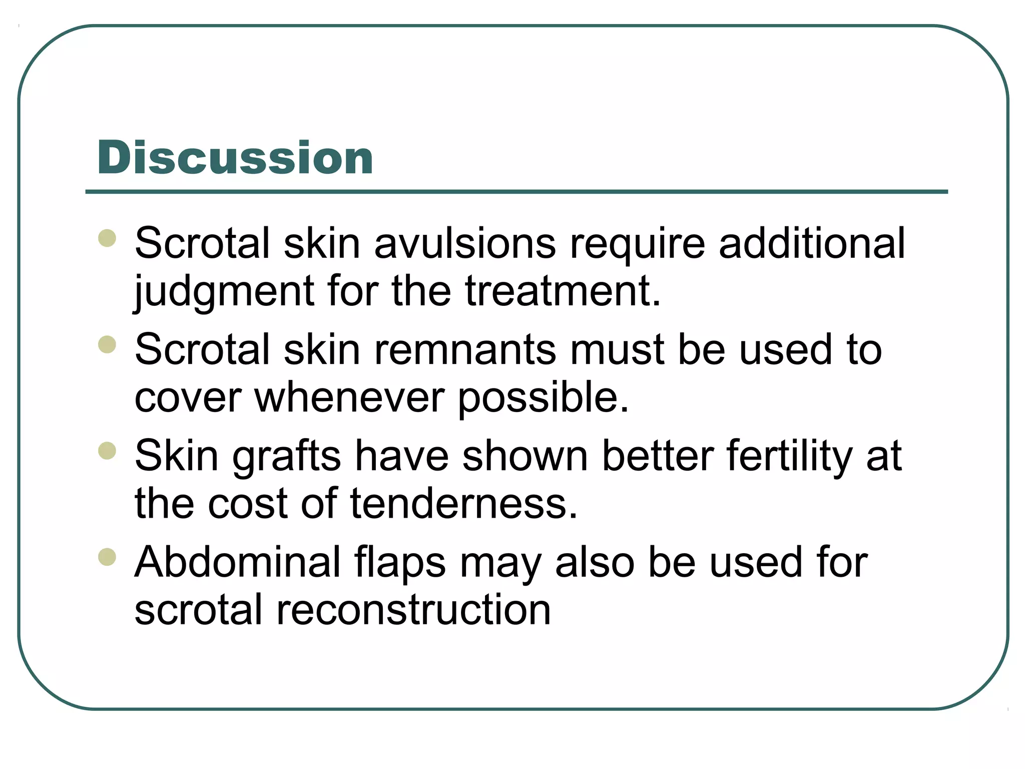 Reconstruction of Penoscrotal Injury | PPT