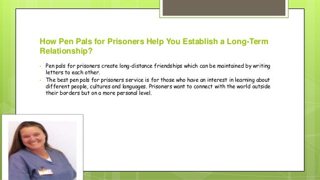 Inmate Connection A Secure Option Of Pen Pals For Prisoners