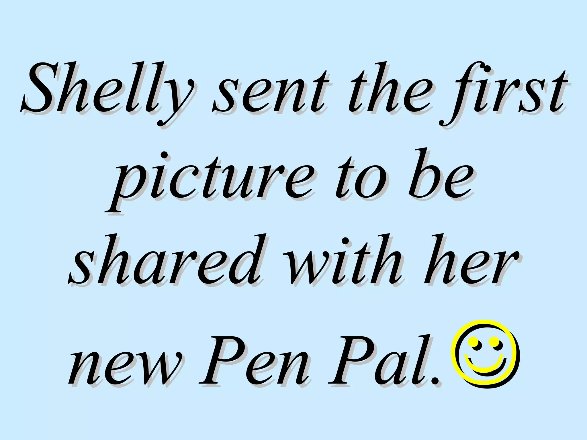Pen pals Shelly & Dan | PPT