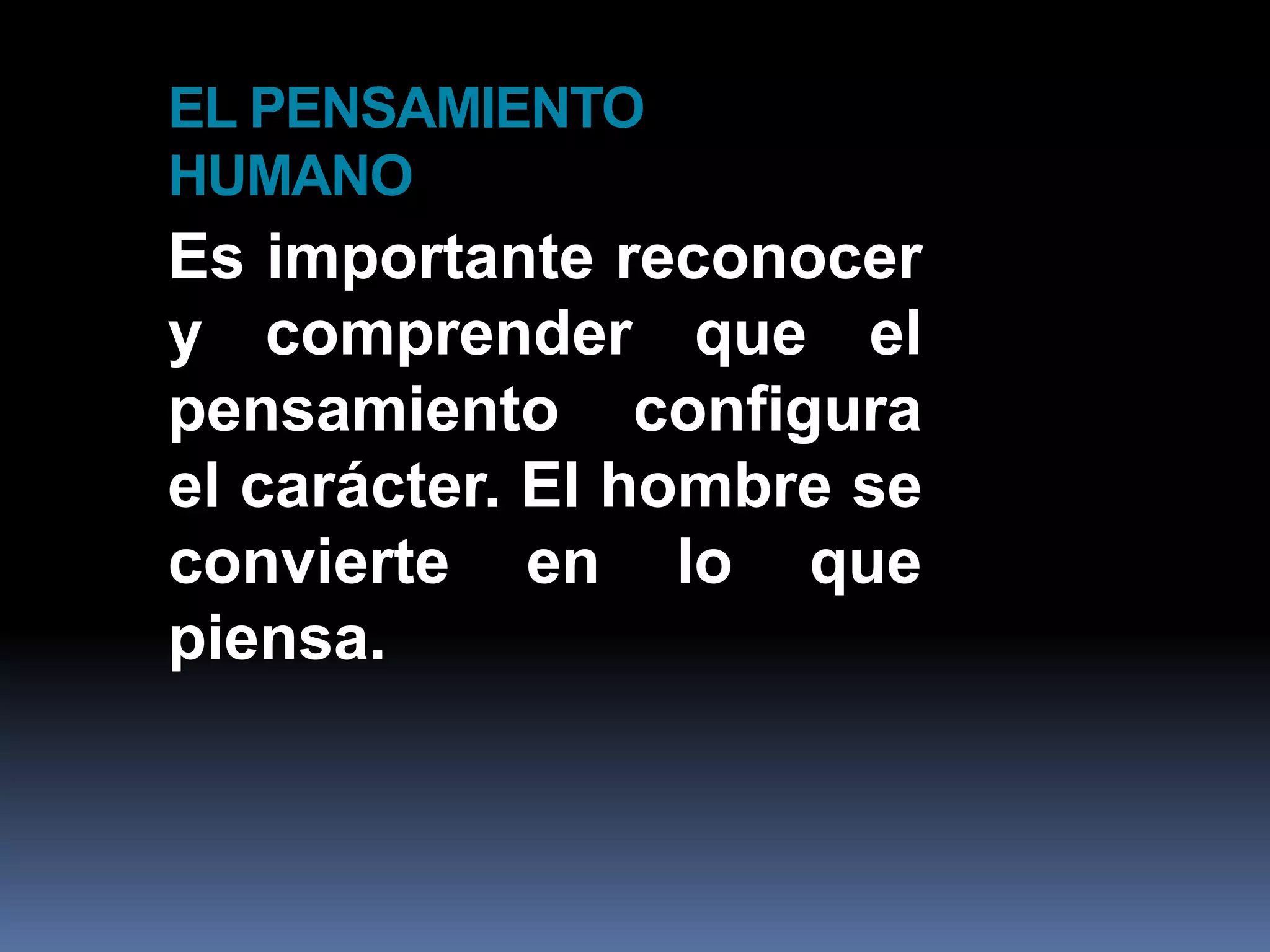 El poder del Pensamiento humano | PPSX