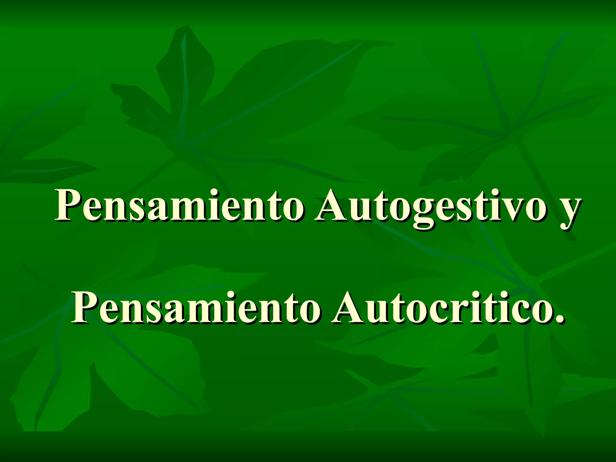 Pensamiento Autogestivo | PPT