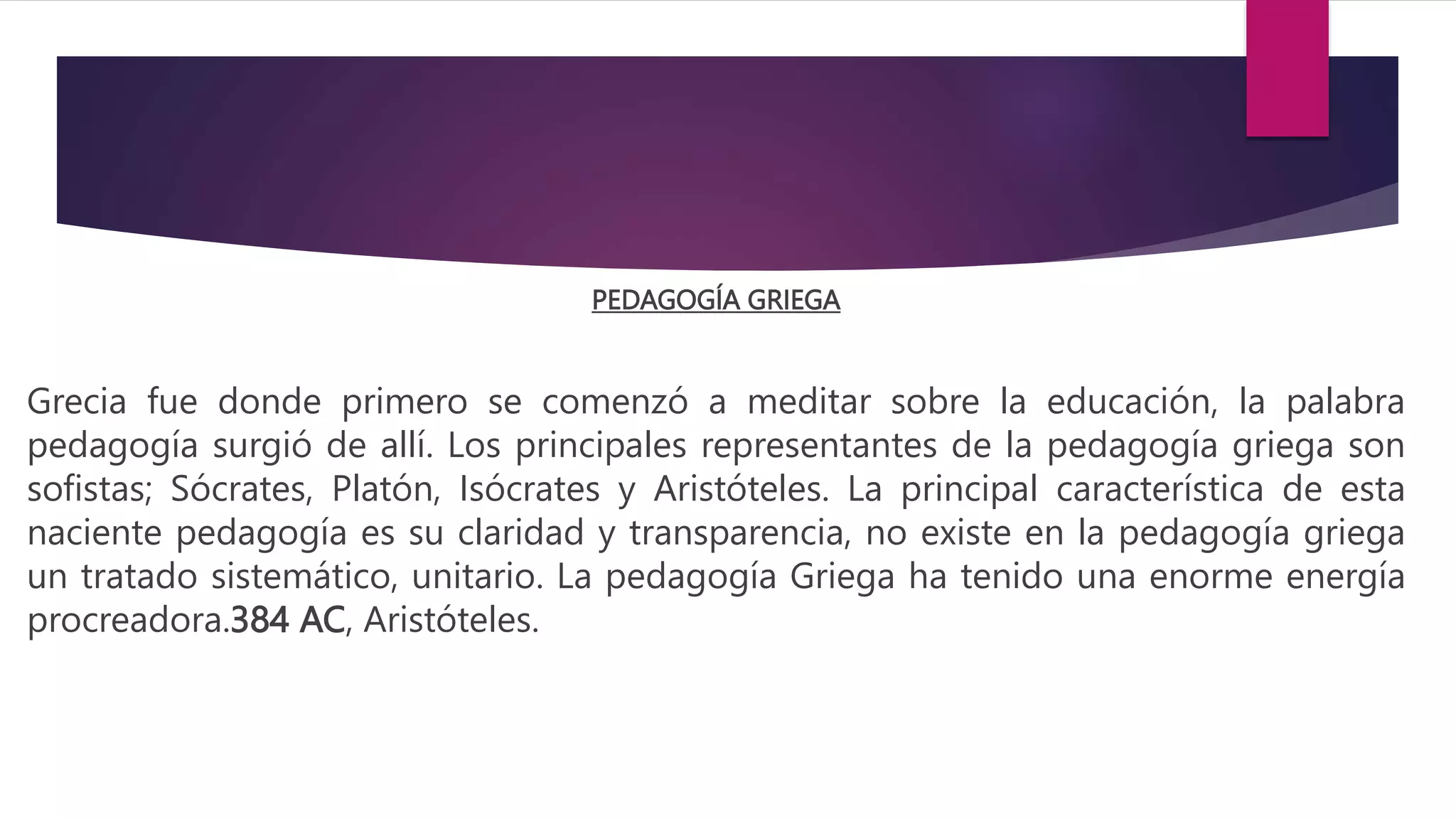 PENSAMIENTO PEDAGOGICO GRIEGO DIAPOSITIVAS.pptx