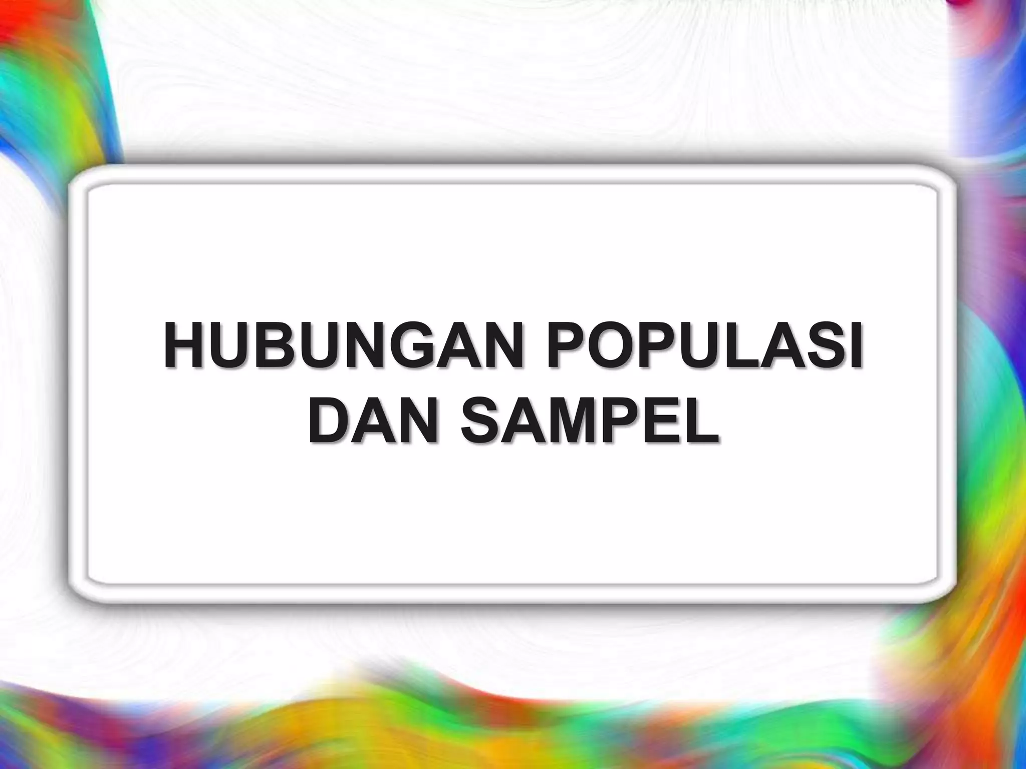 Pensampelan Dr. Kamarul | PPSX