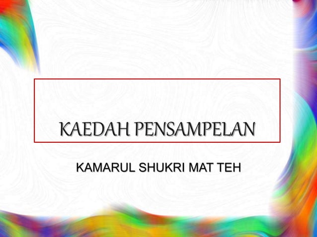 Pensampelan Dr. Kamarul | PPSX