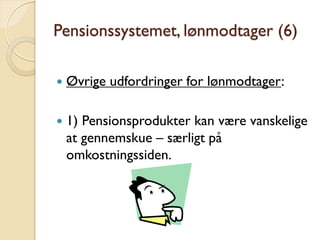Pensionssystemet i danmark, pixi | PPT