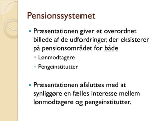 Pensionssystemet i danmark, pixi | PPT
