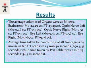 Pen tablet vs mouse for Contouring OAR and targets | PPTX