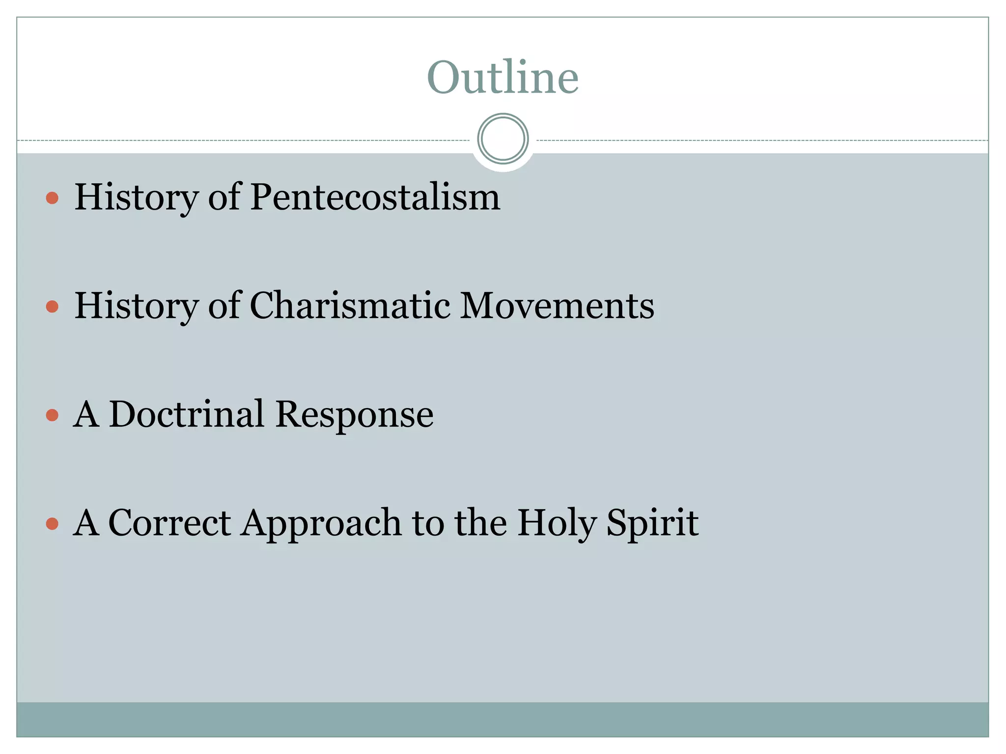 Notes and Power Point: The Pentecostal/Charismatic Movements | PPTX