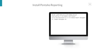 Pentaho | Data Integration & Report designer | PPT