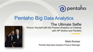 Big Data Analytics With Pentaho