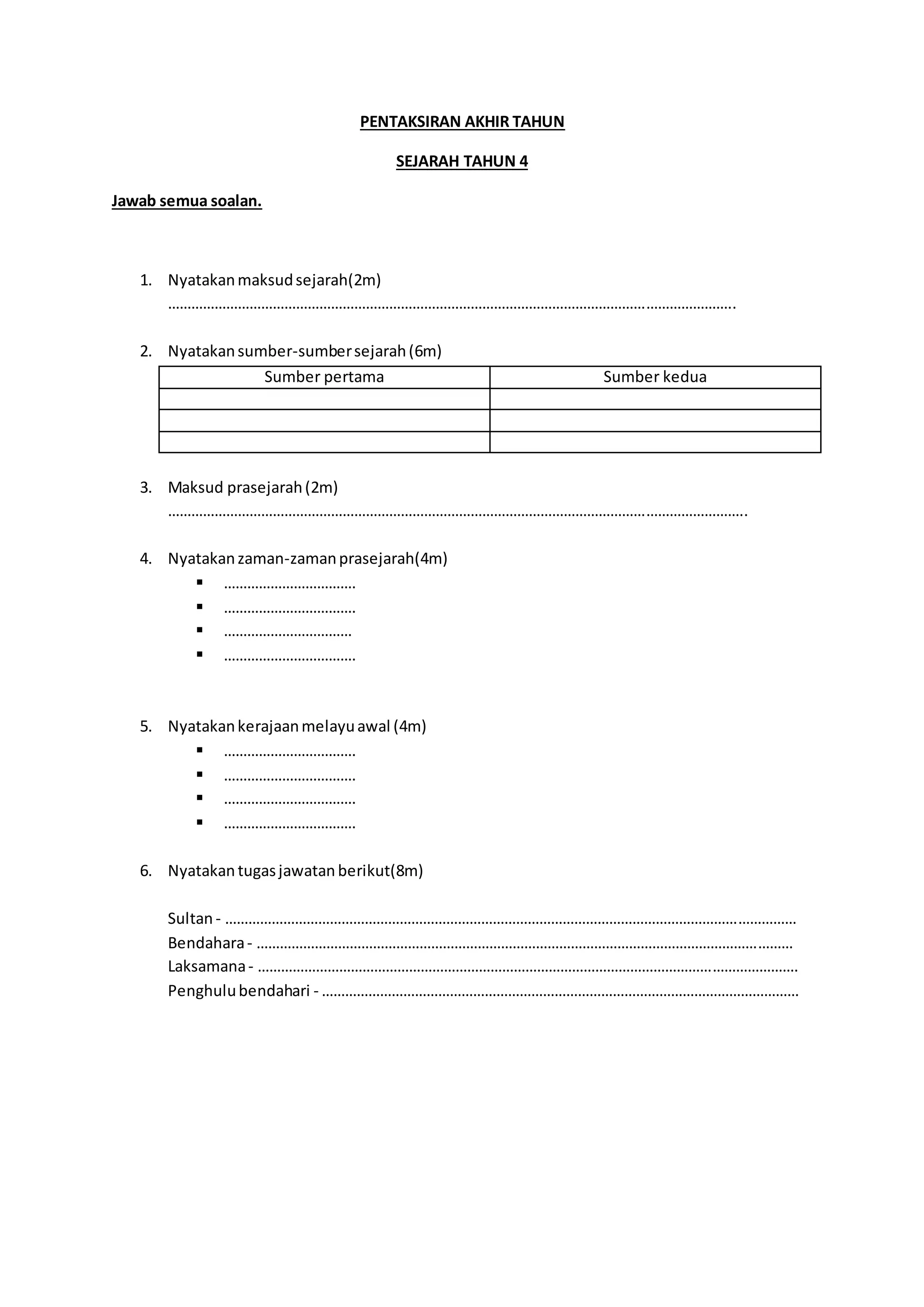 PEPERIKSAAN AKHIR TAHUN SEJARAH TAHUN 4 (SUB) | PDF